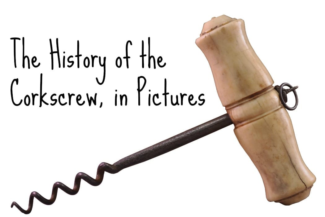The History of the Corkscrew in Pictures - Winerist Magazine : Winerist ...