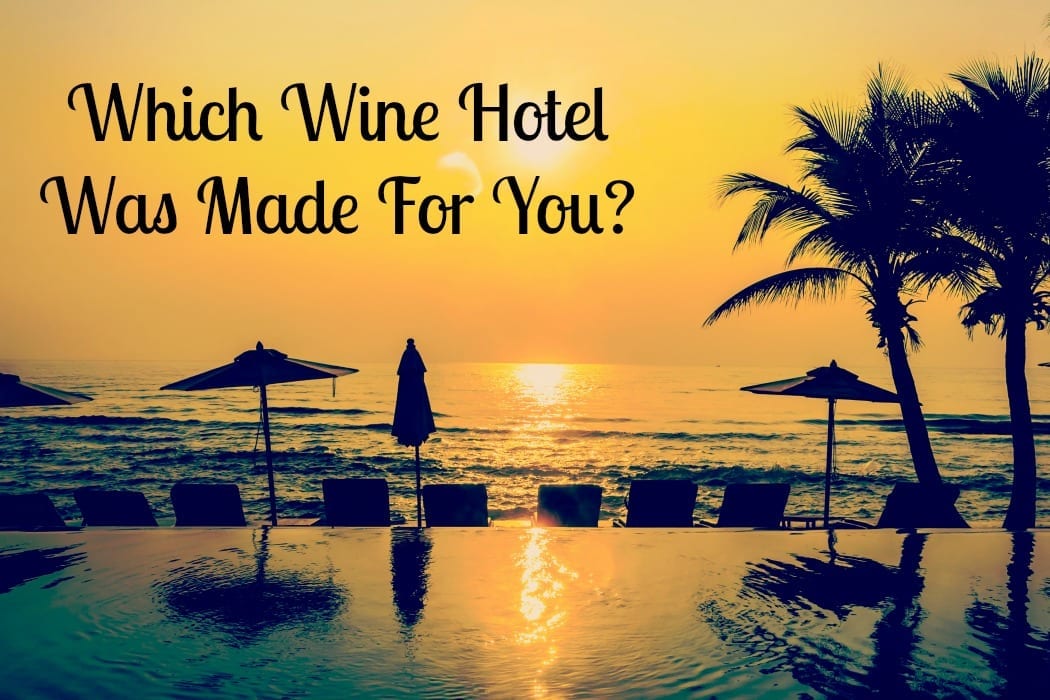 Which Wine Hotel Was Made For You? - Winerist Magazine : Winerist Magazine