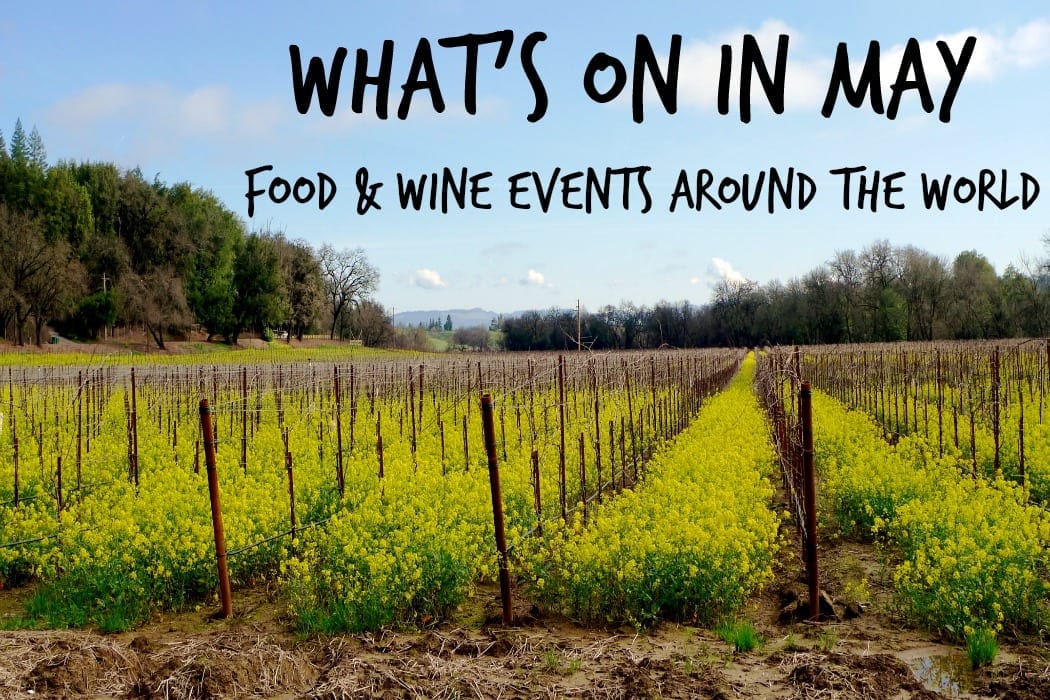 What's On in May - Food and Wine Events Around The World - Winerist ...