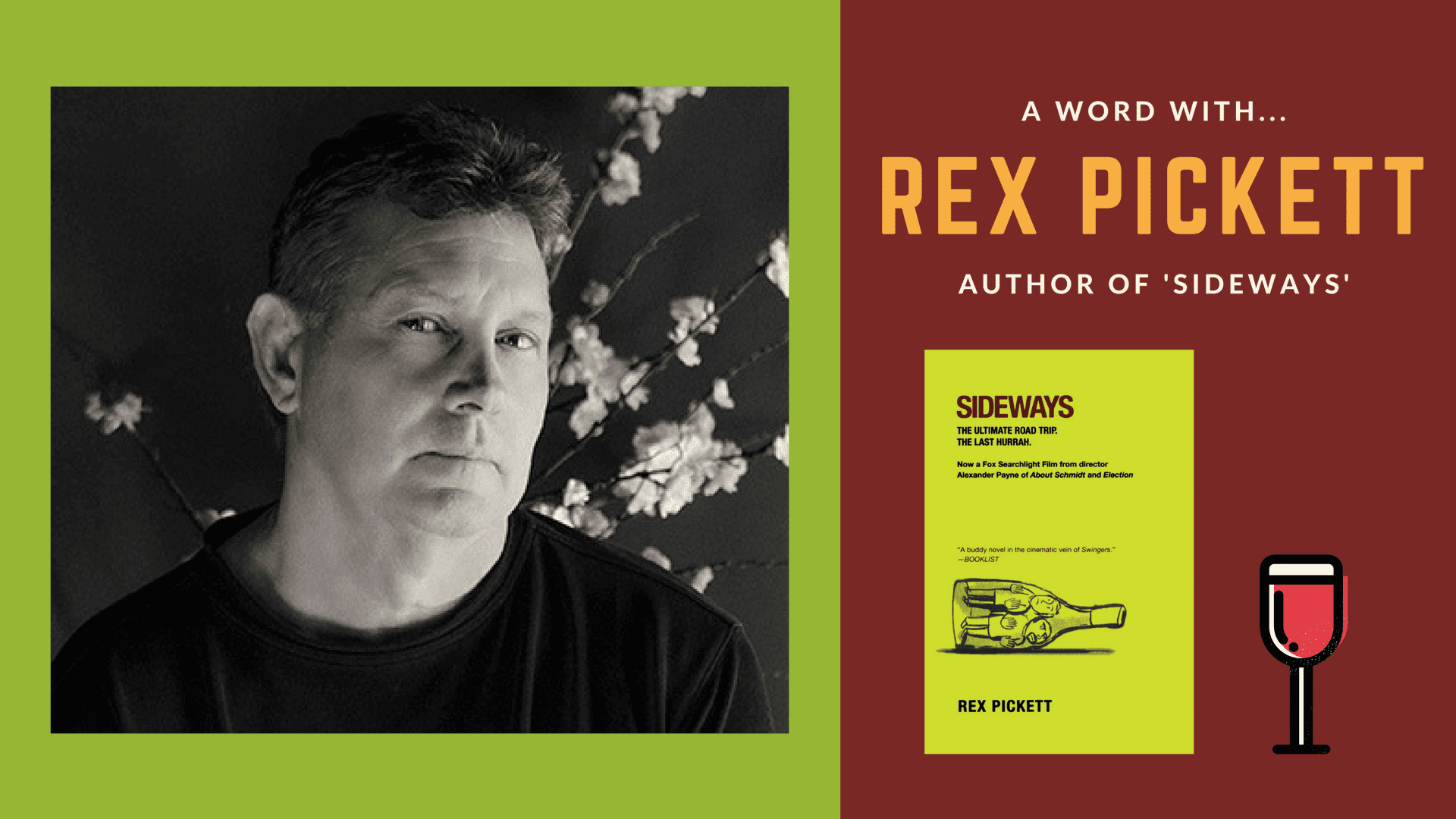 A word with... Rex Pickett, author of 'Sideways' - Winerist Magazine : Winerist Magazine