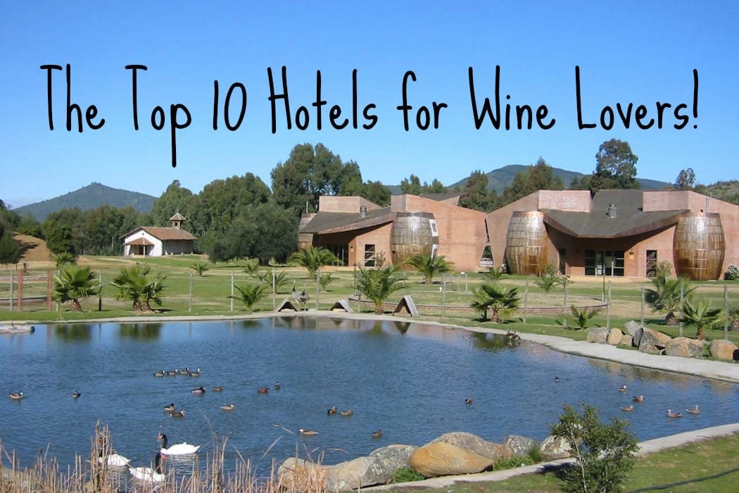 The Top 10 Hotels for Wine Lovers - Winerist Magazine : Winerist Magazine