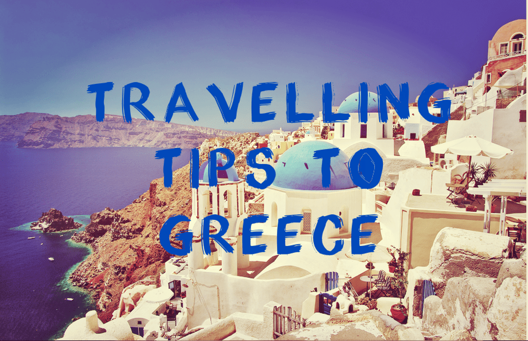 Travelling Tips to Greece - Winerist Magazine : Winerist Magazine