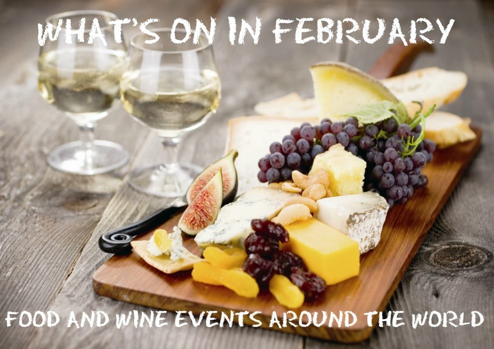 What's on in February - Food and Wine Events Around The World ...